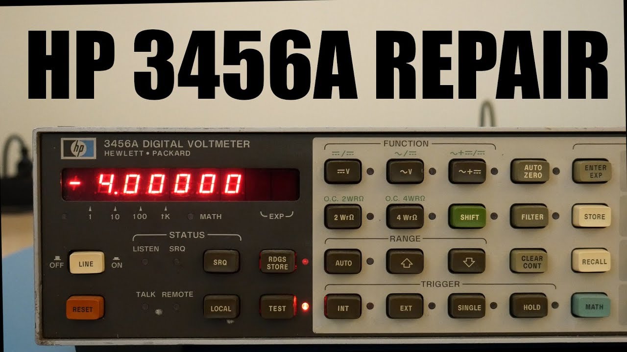HP 3456A Repair - YouTube
