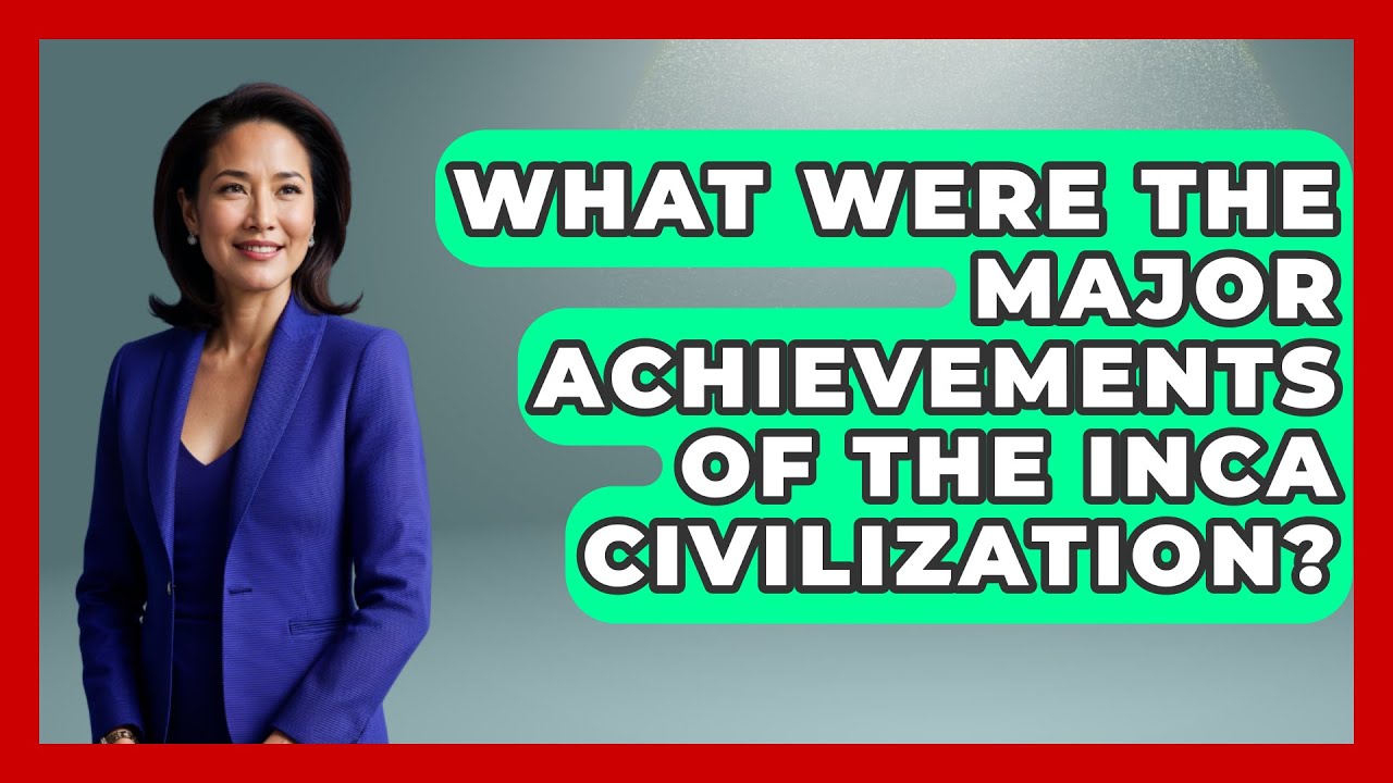 What Were The Major Achievements Of The Inca Civilization? - History Of ...