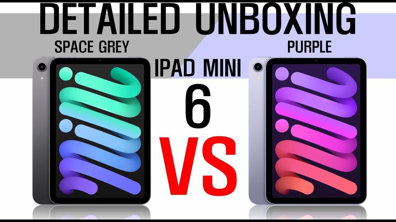 UNBOXING Ipad Mini 6 256GB WiFi Space Grey VS Purple Detailed Look ...