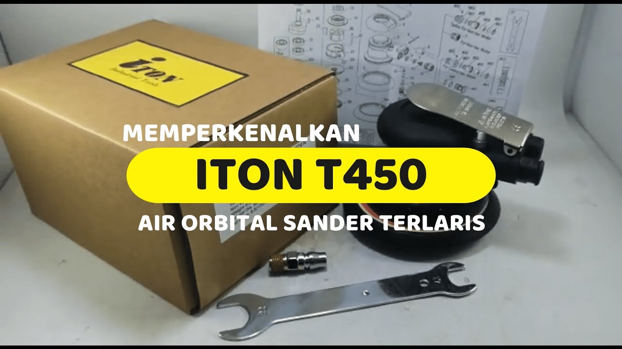 Mengenal Air Orbital Sander Terlaris ITON T450 - Peralatan Berkualitas ...
