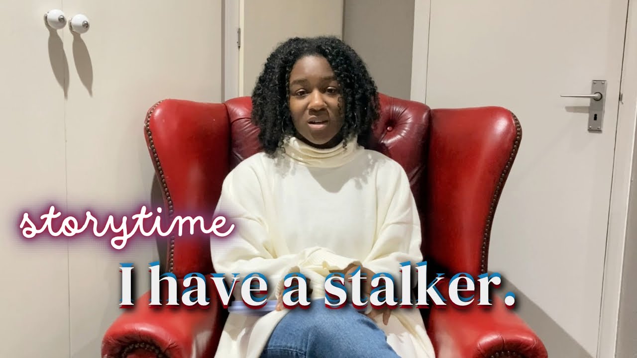 STORYTIME | I have a stalker. - YouTube