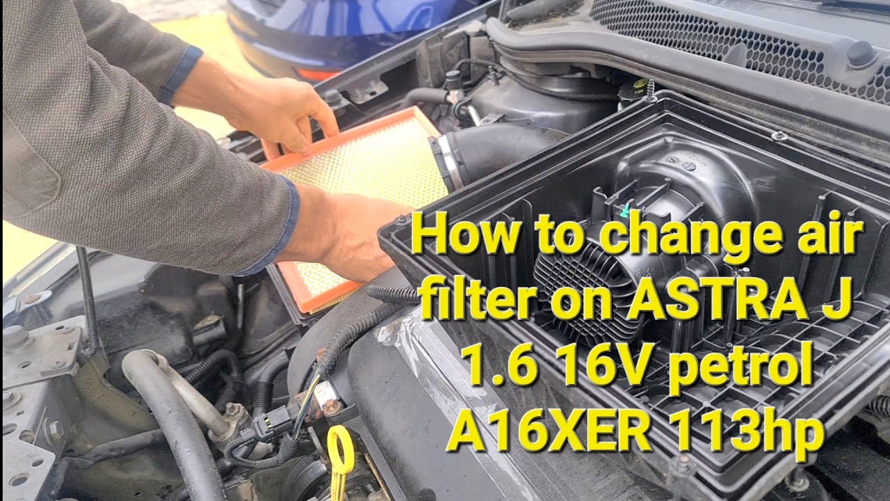 How to change air filter on ASTRA J 1.6 16V petrol A16XER 113 hp - YouTube