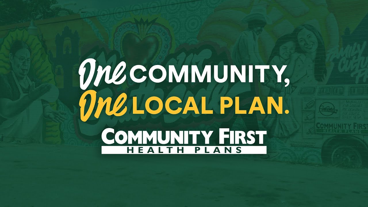 Community First Health Plans: One Community, One Local Plan. - YouTube