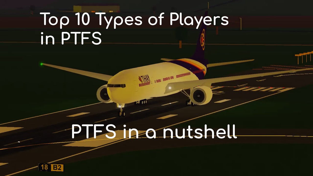 PTFS in a nutshell - Top 10 Types of Players in PTFS - YouTube