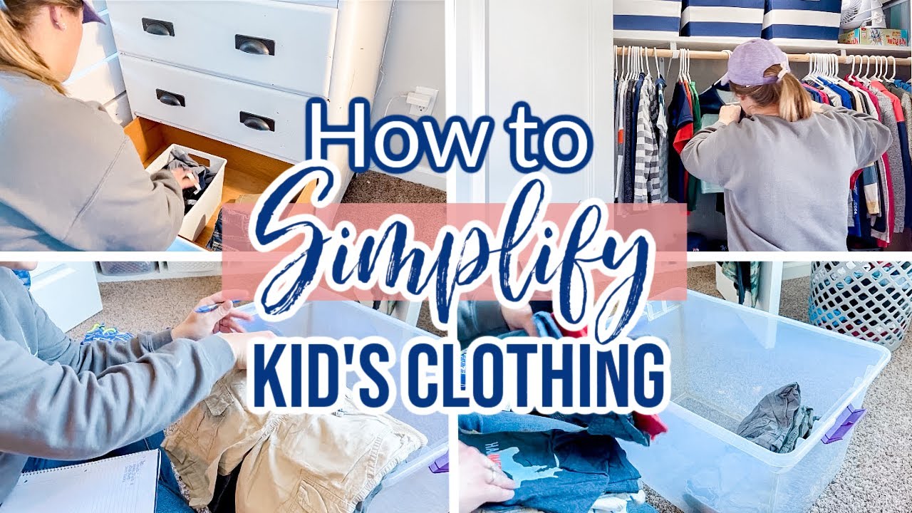 SIMPLIFY CHILDREN'S CLOTHING | HOW TO MAINTAIN MINIMAL WARDROBES ...