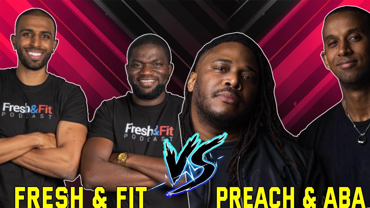FreshandFit vs Aba & Preach: The Fall - YouTube