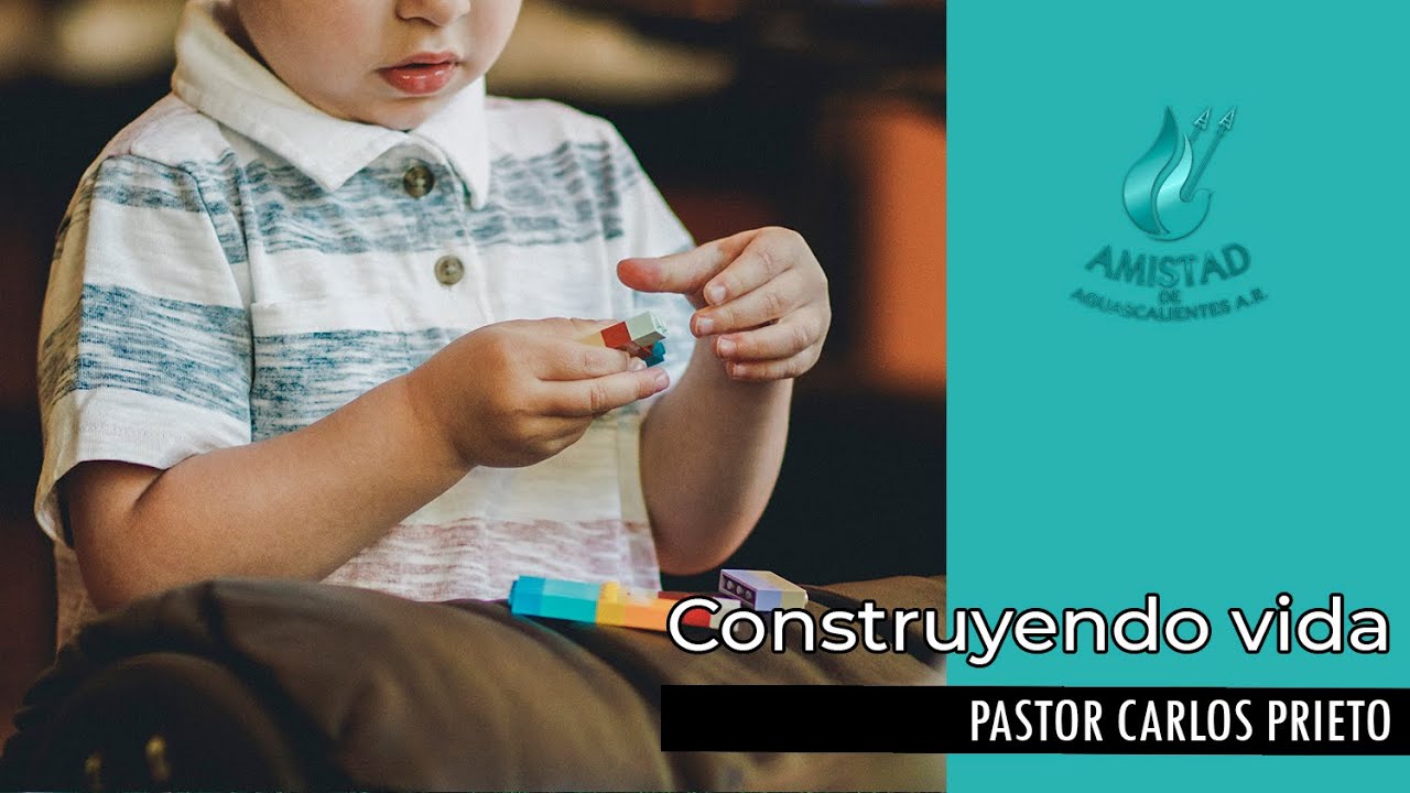 Construyendo vida. - YouTube