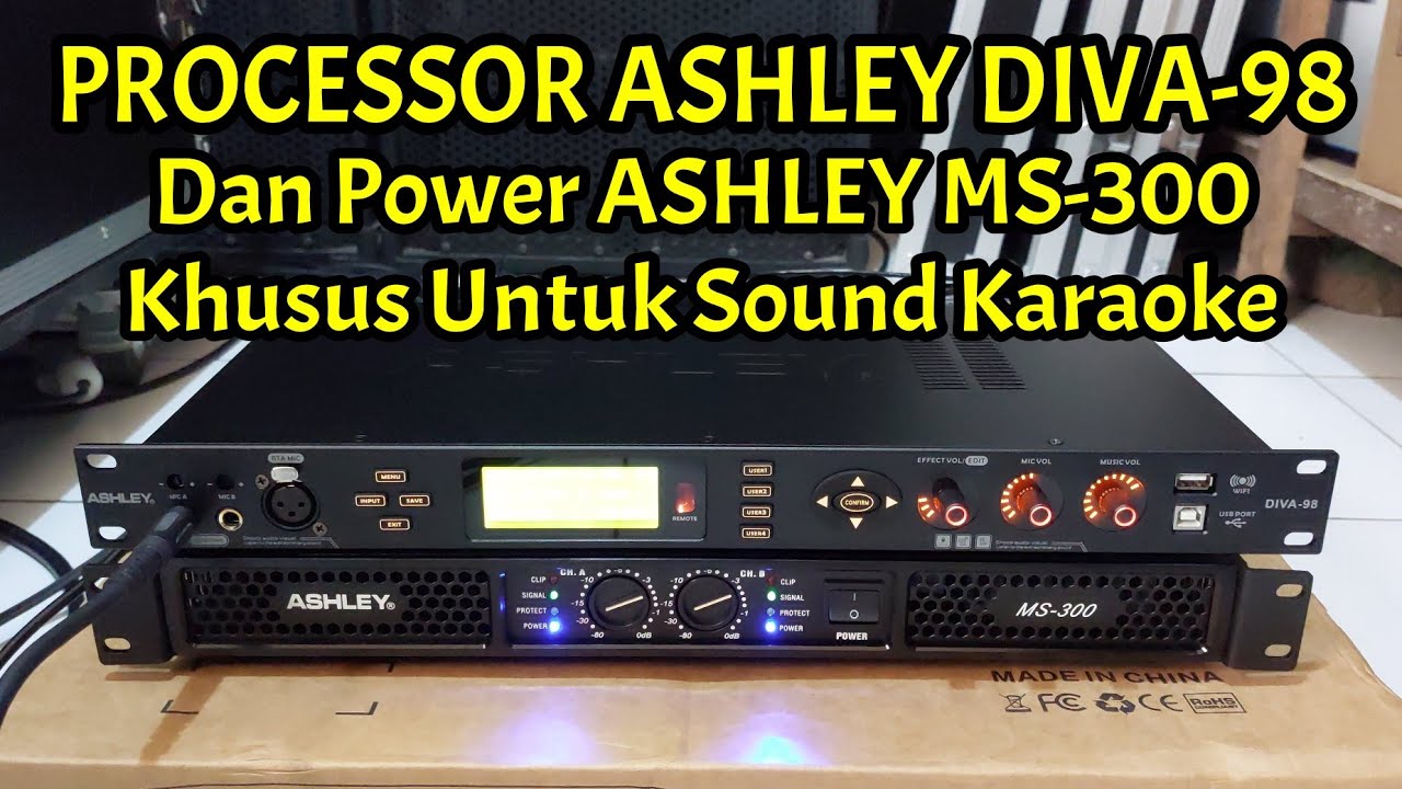 PROCESSOR ASHLEY DIVA-98 & Power ASHLEY MS-300, Cocok Untuk Karaoke ...