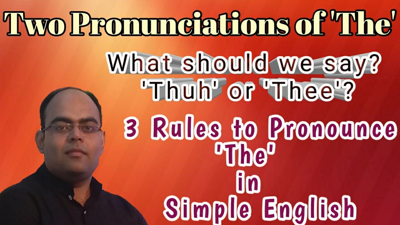 3 Rules to Pronounce 'the' Properly in Simple English - YouTube