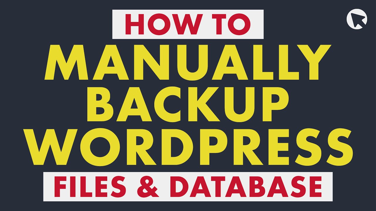 How To Manually Backup Wordpress Files Folders And Databases In 2879