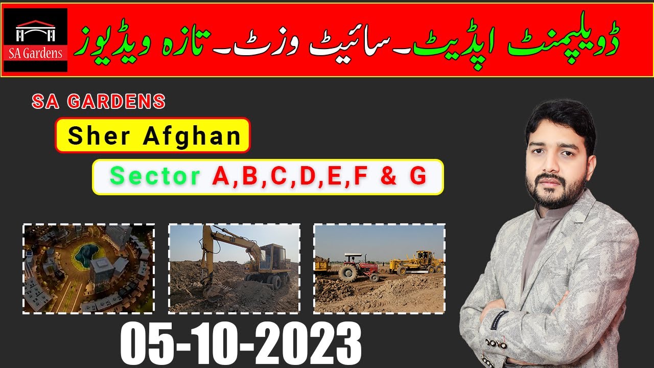 SA Garden Sher Afghan Development | Latest Update | ZOLO | 05 Oct 2023 ...