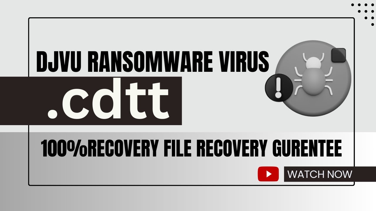 || SOLVED || Cdtt (.cdtt) Djvu ransomware virus - removal and decryption - YouTube