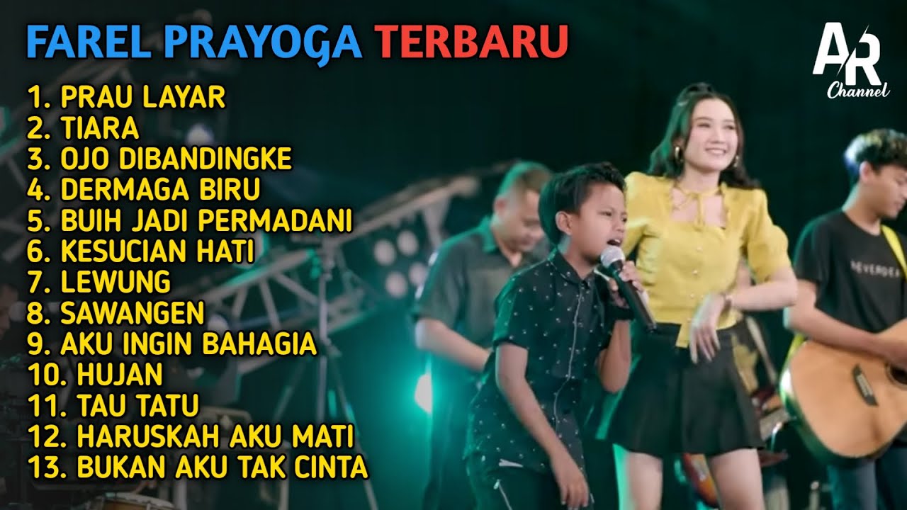 FAREL PRAYOGA FULL ALBUM TERBARU | PRAU LAYAR, OJO DIBANDINGKE, TIARA ...