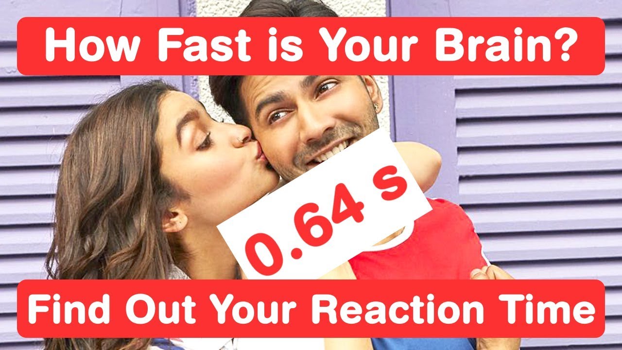 How fast is Your Brain? Find Out Your Bollywood Reaction Time!!! - YouTube