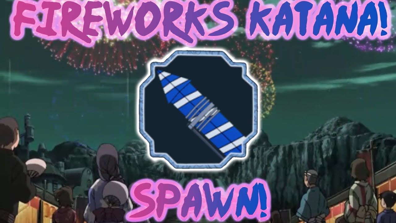 Firework katana spawn location + showcase Shindo life - YouTube