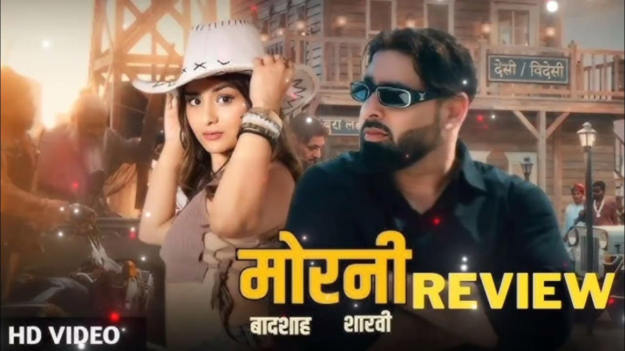 Morni | Badshah | Sharvi Yadav | Preity Mukhundhan | Hiten - YouTube