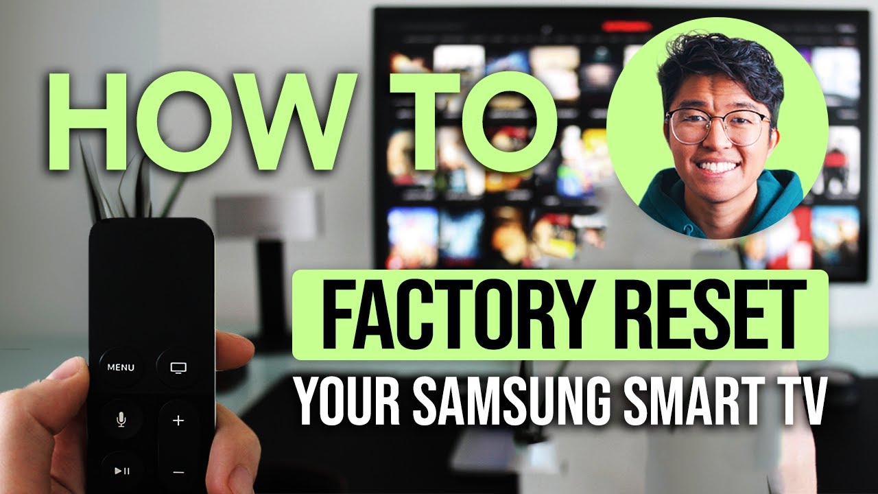 How To Factory Reset Your Samsung Smart TV: Easy Guide - YouTube