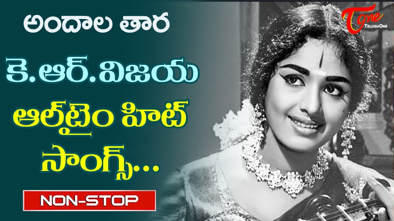 Beautiful Actress K.R.Vijaya Evergreen Hits | Telugu Movie Video Songs ...