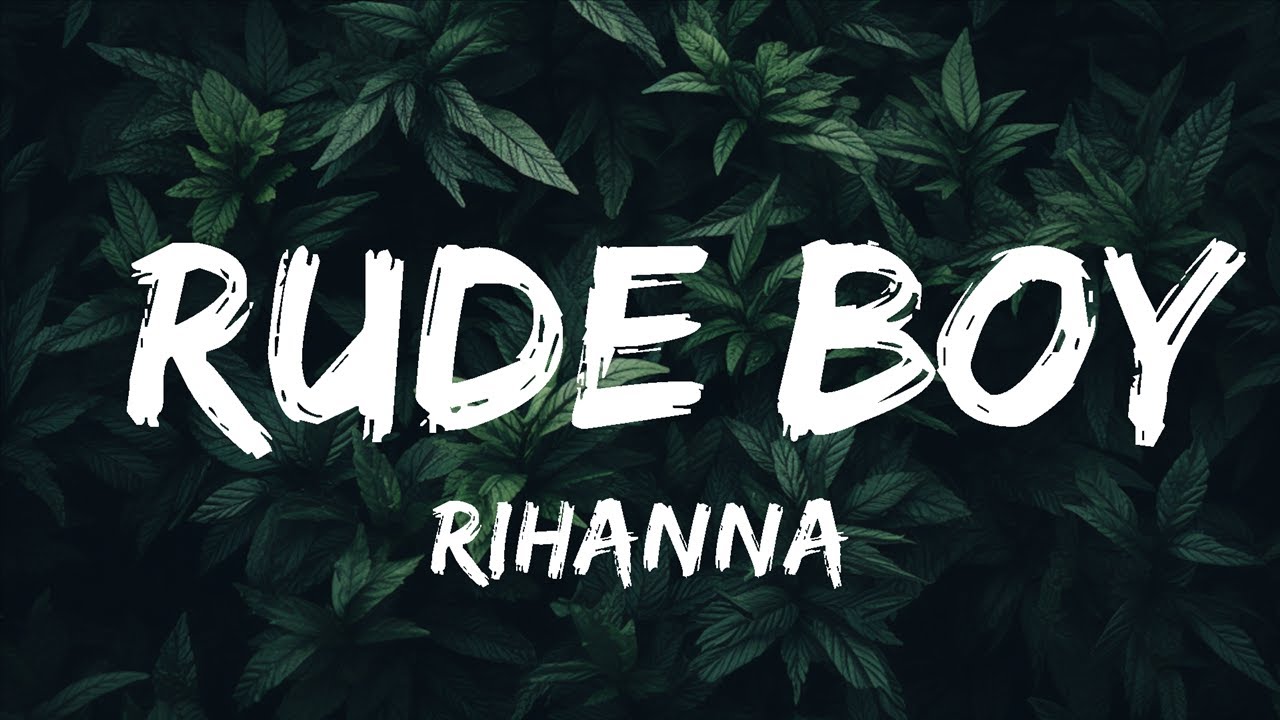 Rihanna - Rude Boy (Lyrics) | Lyrics Harmony - YouTube