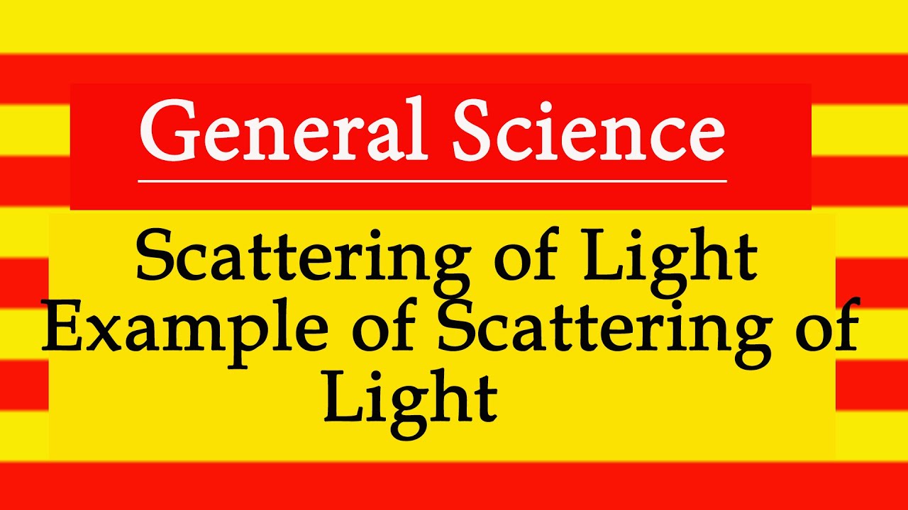 Scattering of Light l Example of Scattering of Light - YouTube