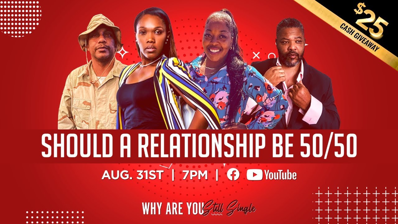 Should A Relationship Be 50 50 25 Giveaway YouTube should-a-relationship-be-50-50-25-giveaway-youtube