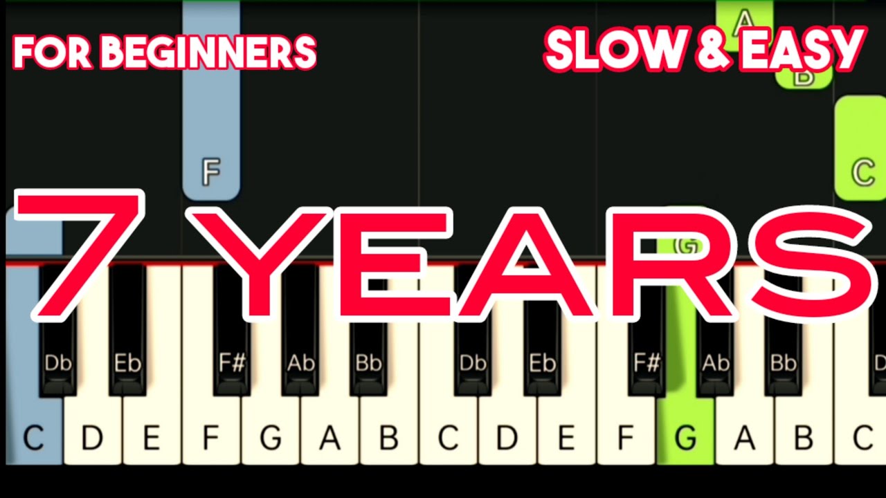 LUKAS GRAHAM - 7 YEARS | SLOW & EASY PIANO TUTORIAL - YouTube