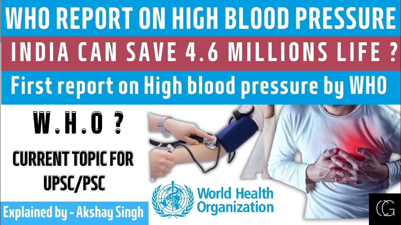 First report on Hypertension by WHO | Current Affairs for UPSC/PSC 2023 ...
