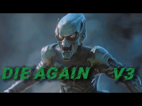 Green Goblin Die Again Edit (V3) - YouTube