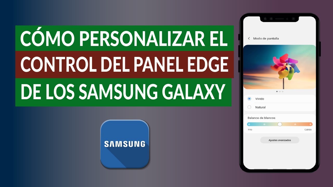 ¿Cómo Personalizar el Control del Panel Edge de los Samsung Galaxy ...