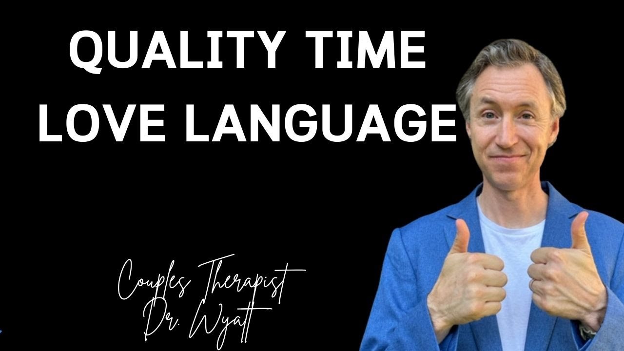 Love Language EXPERT Reveals Top Quality Time Ideas! - YouTube