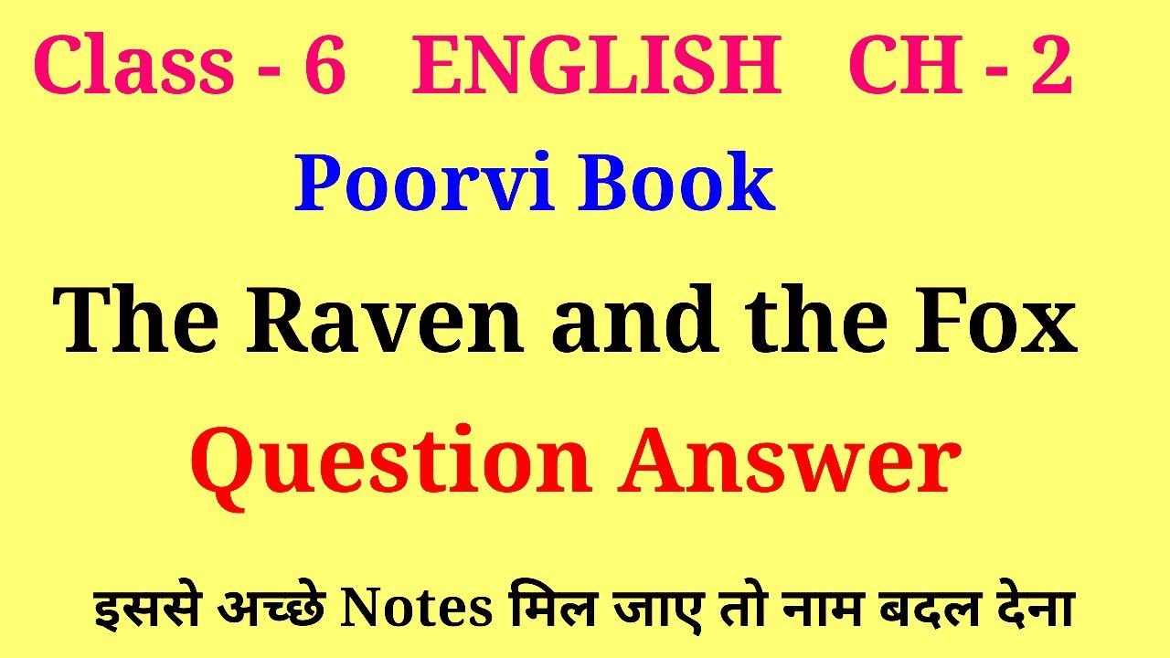 the raven and the fox class 6 question answer | class 6 english poorvi ...