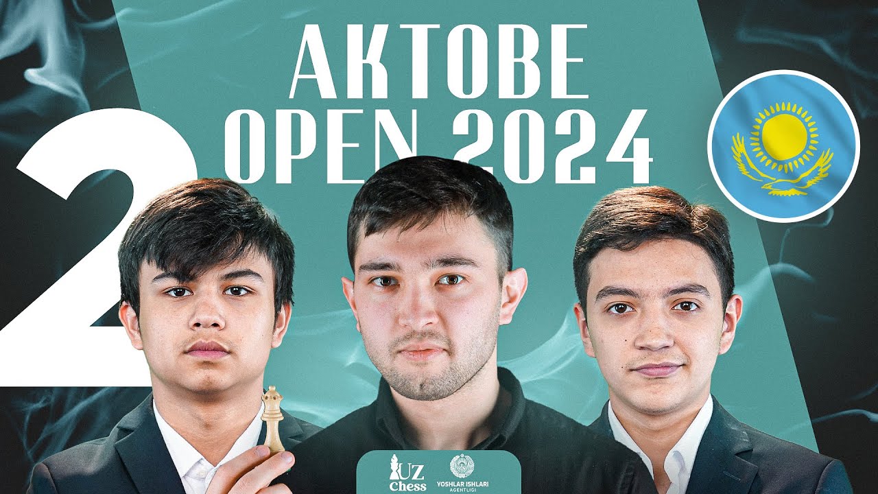 AKTOBE OPEN 2024 | 2-TUR (O'ZBEK TILIDA, lichess.org) - YouTube