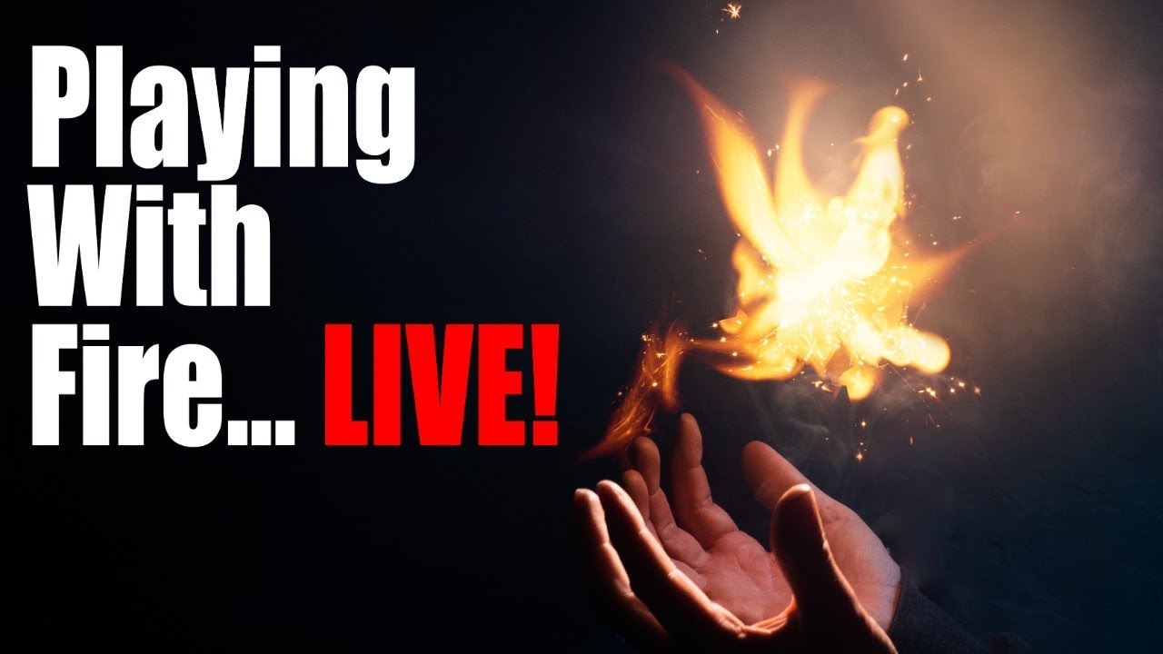 Playing With Fire... LIVE! - YouTube