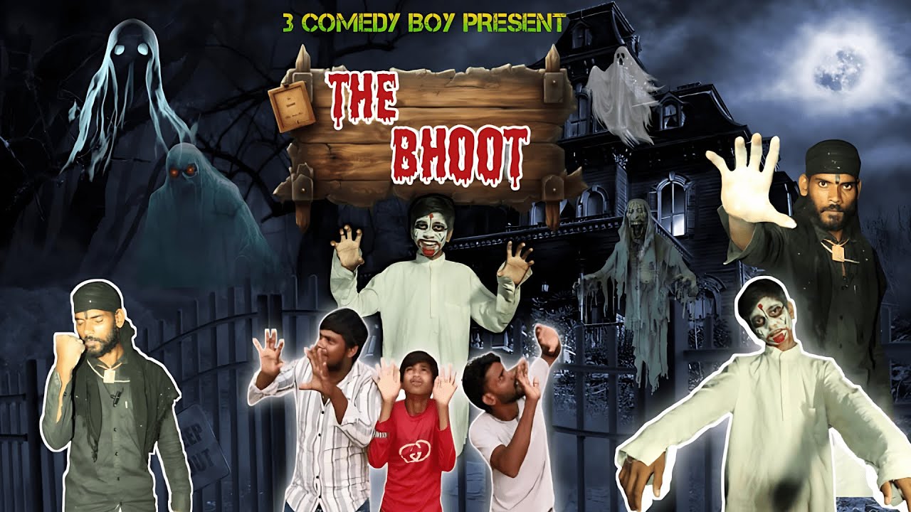 THE BHOOT | 3 comedy boy | veere . suraj .tinkal | #comedy #video - YouTube