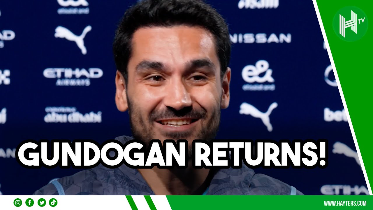 Gundogan RETURNS! German star BACK at City after leaving Barcelona ...