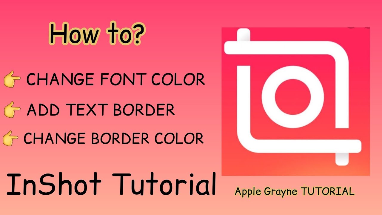 HOW TO CHANGE FONT COLOR ADD TEXT BORDER BORDER COLOR InShot how-to-change-font-color-add-text-border-border-color-inshot