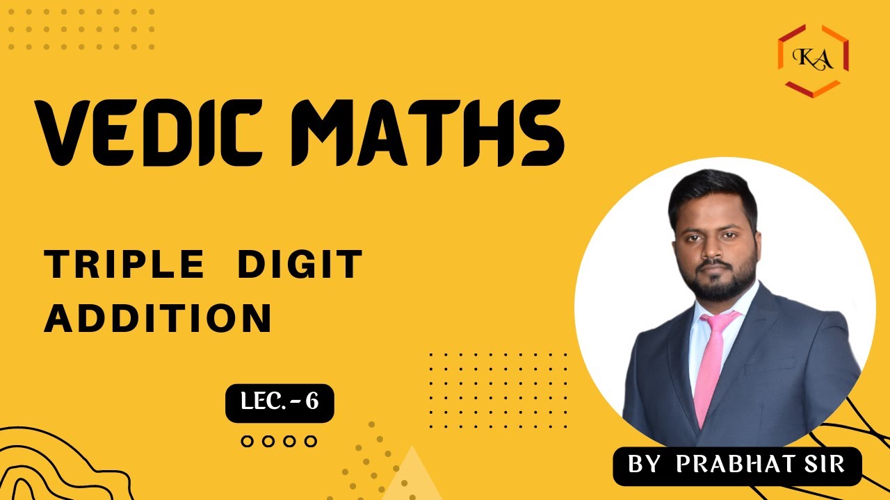 Vedic Maths L 6 Triple Digit Addition Calculate 10x Faster vedic-maths-l-6-triple-digit-addition-calculate-10x-faster
