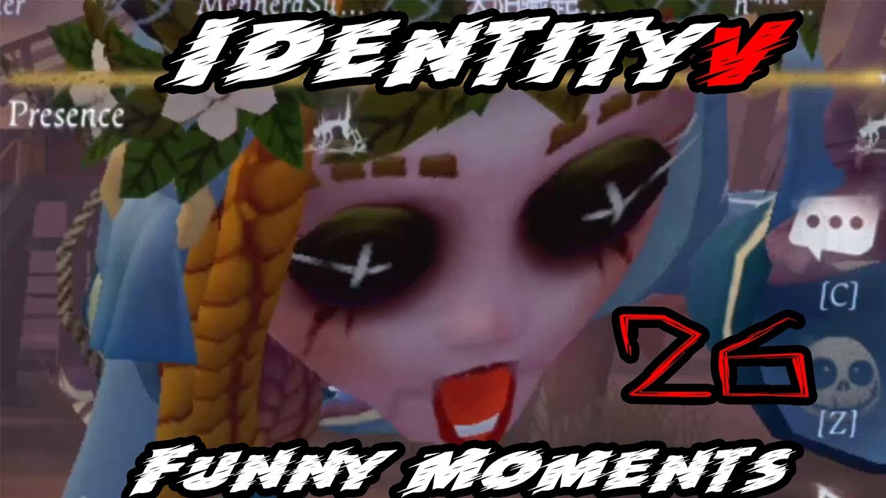 IdentityV┃Funny Moments #26 - YouTube