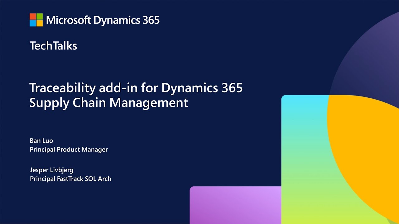 Traceability in Dynamics 365 SCM: Overview and new features | FastTrack ...