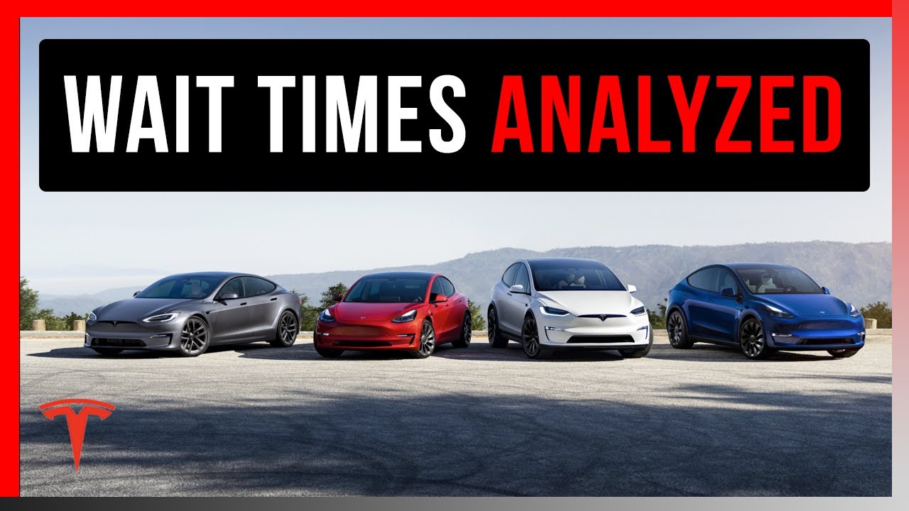 Tesla Delivery Wait Times Analyzed - YouTube