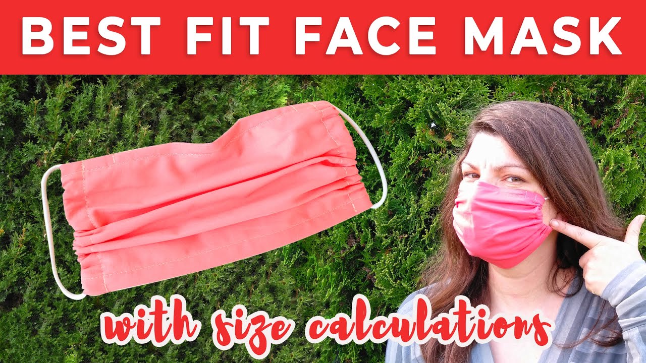 Best Fit Face Mask Tutorial with SIZE calculations (Step by Step Video ...