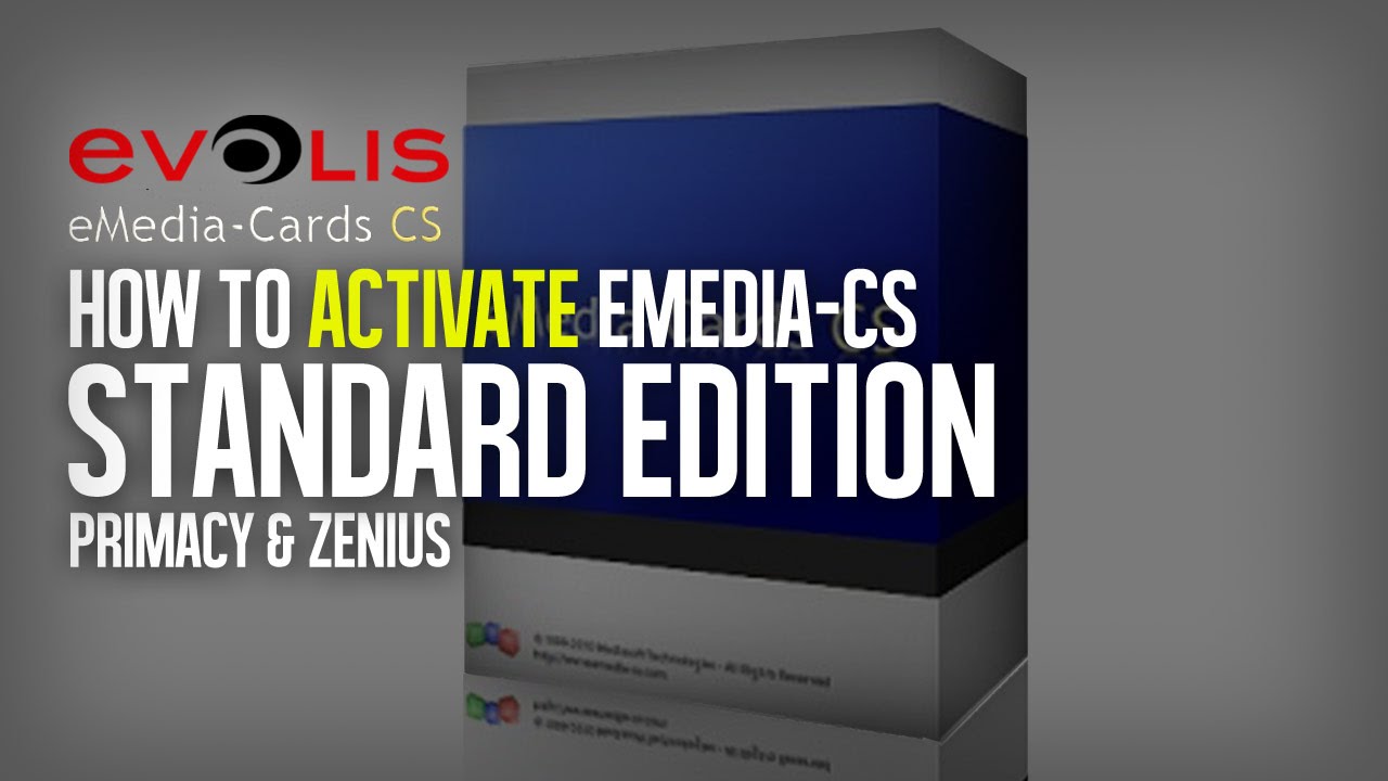 How to activate Emedia CS Standard Edition (non-Primacy card printers ...