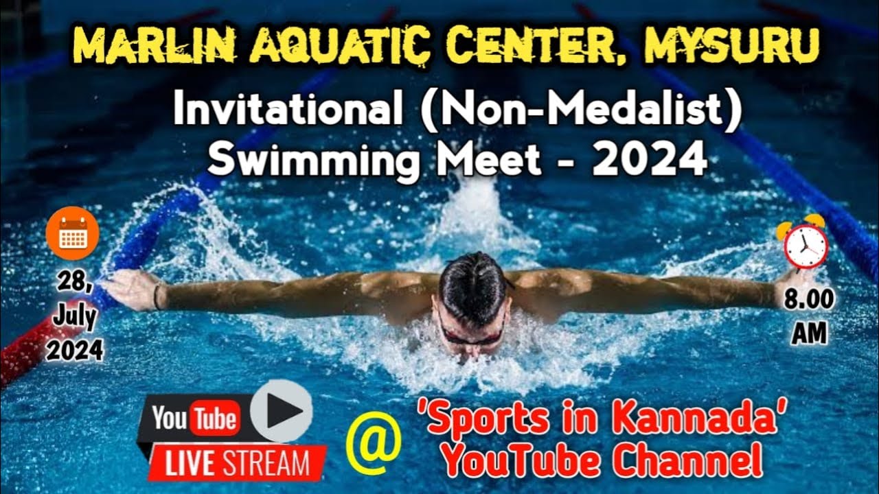 Invitational (Non-Medallist) Swimming Meet -2024 | Marlin Aquatic ...