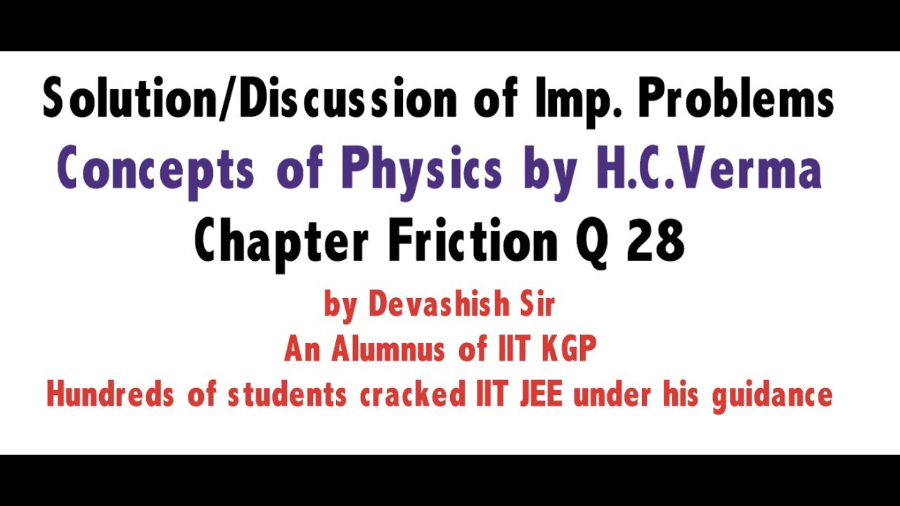 Physics |HCV Solution | Friction Q28 |JEE Mains |JEE Advanced |NEET |Einstein Classes - YouTube