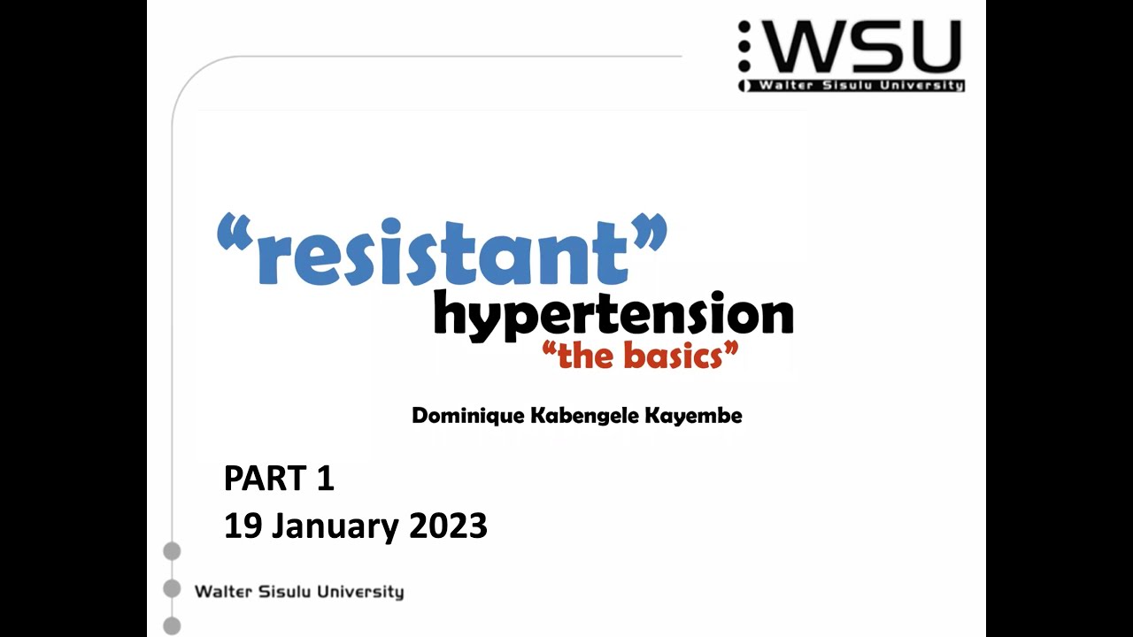 Resistant Hypertension Part 1 Dr Kayembe - YouTube