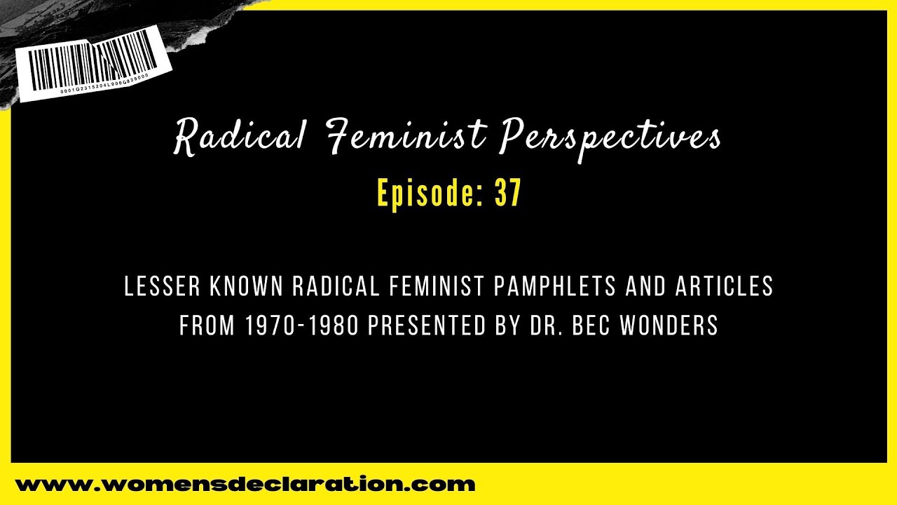 Lesser known radical feminist pamphlets and articles from 1970-1980 ...