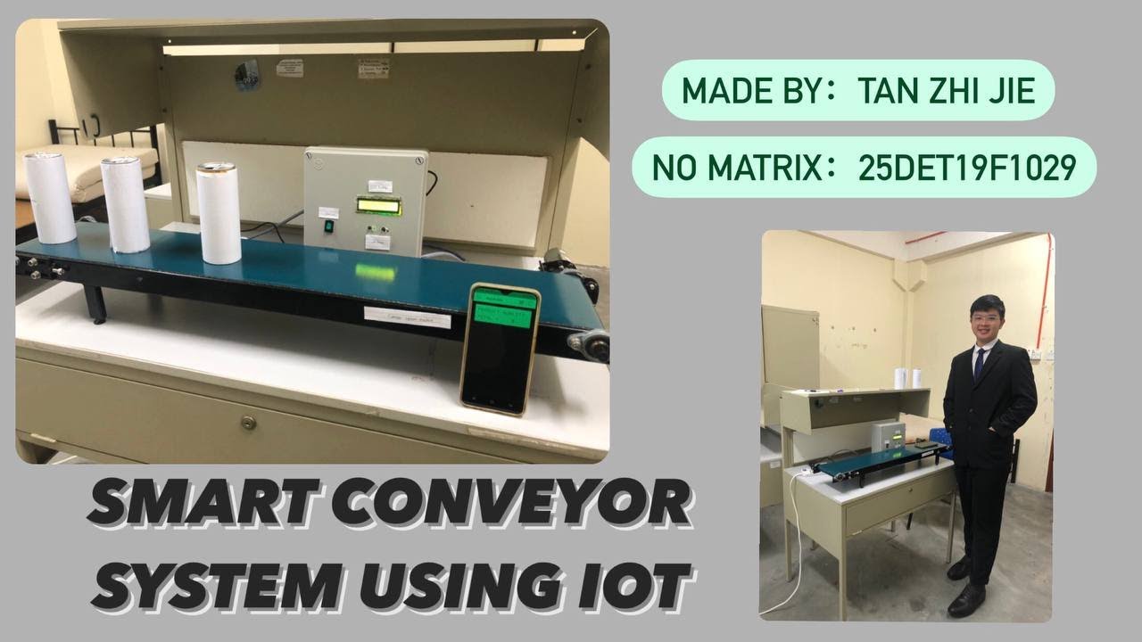 DEE50102 | SMART CONVEYOR SYSTEM USING IOT | PROJECT PRESENTATION - YouTube
