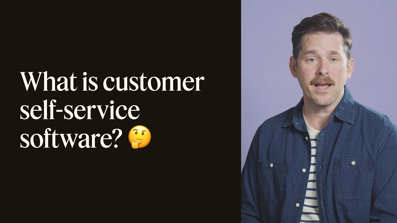 Customer self-service software: Here's everything you need to know ...