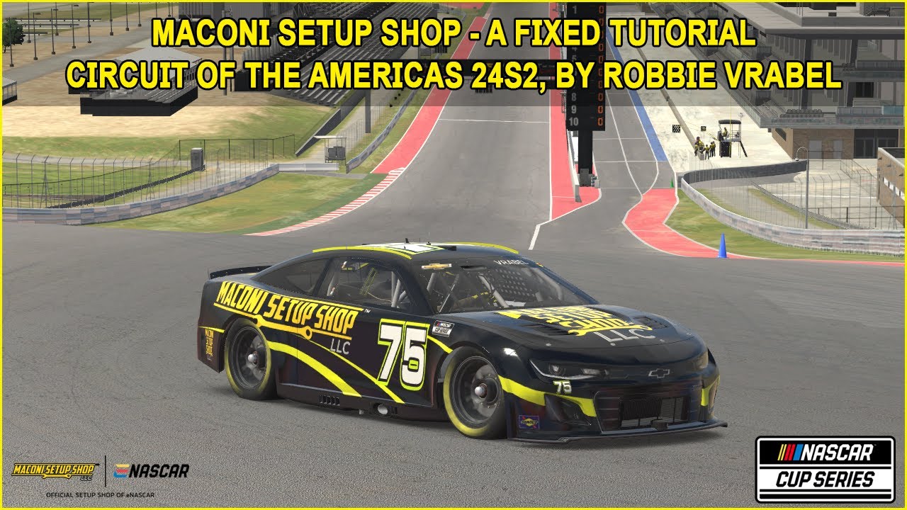 iRacing Fixed NASCAR Series Tutorial: Maconi Setup Shop A Fixed at ...