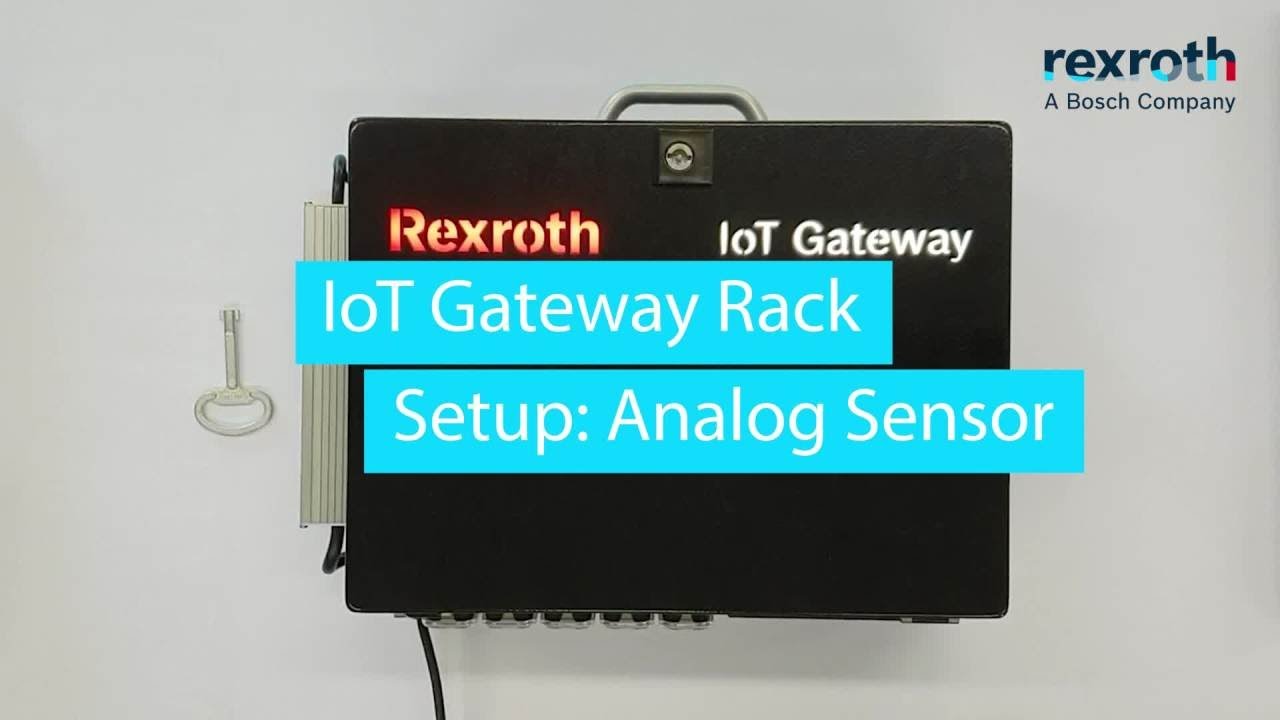 [EN] Bosch Rexroth IoT Gateway Rack: commissioning of analog sensors ...